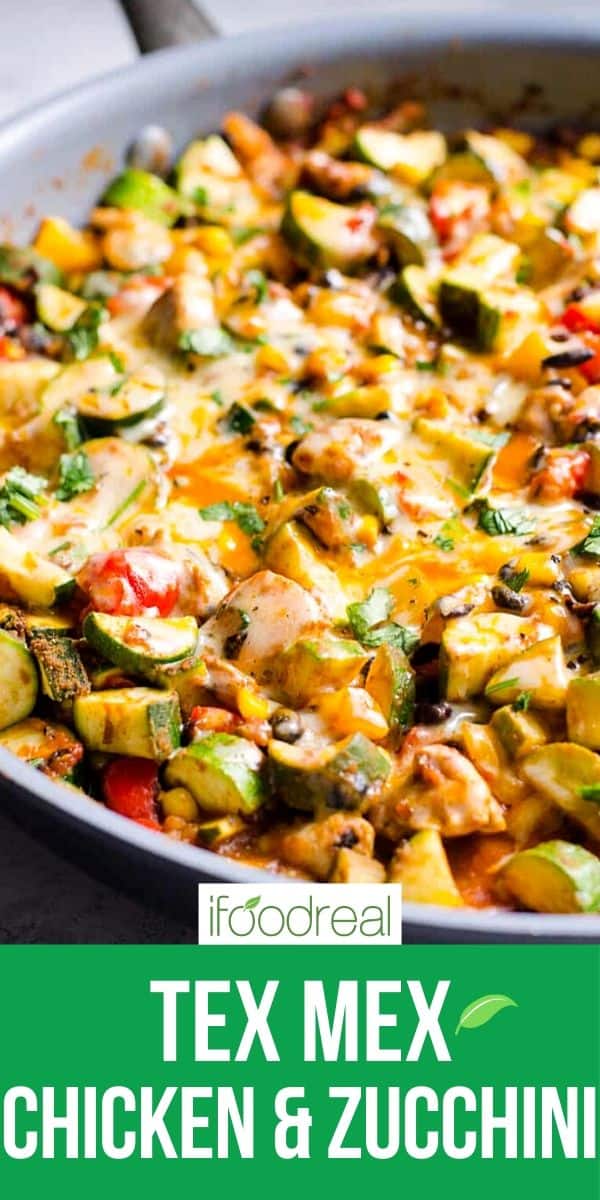 Tex Mex Chicken and Zucchini Recipe - iFoodReal.com