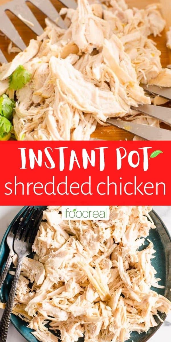 Instant Pot Shredded Chicken Breast - iFoodReal.com
